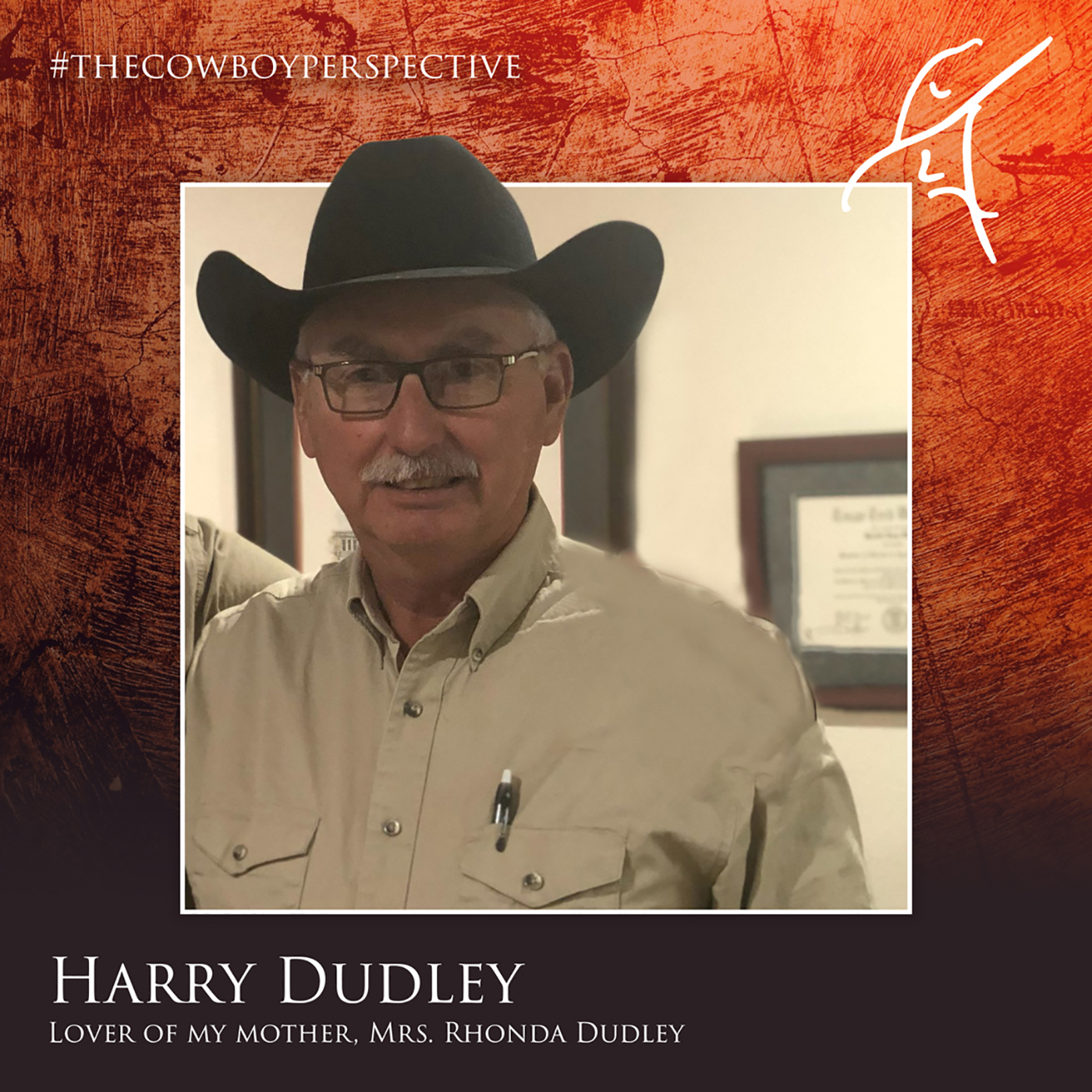 #2 - Harry Dudley's Cowboy Perspective - The Cowboy Perspective